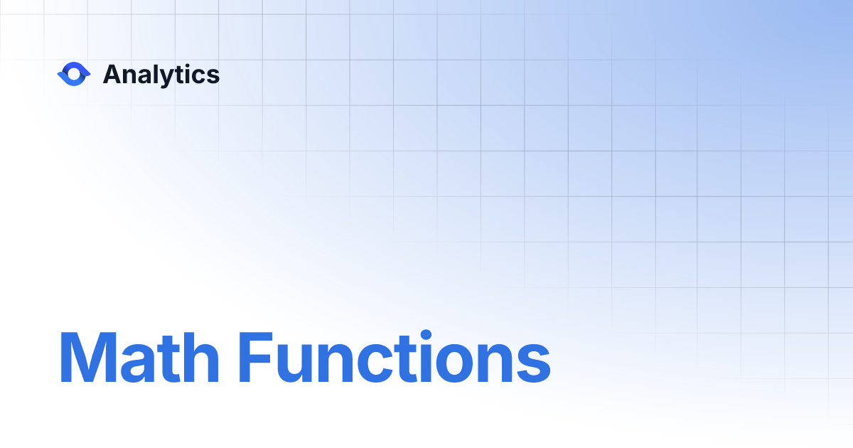 Math Functions | Analytics