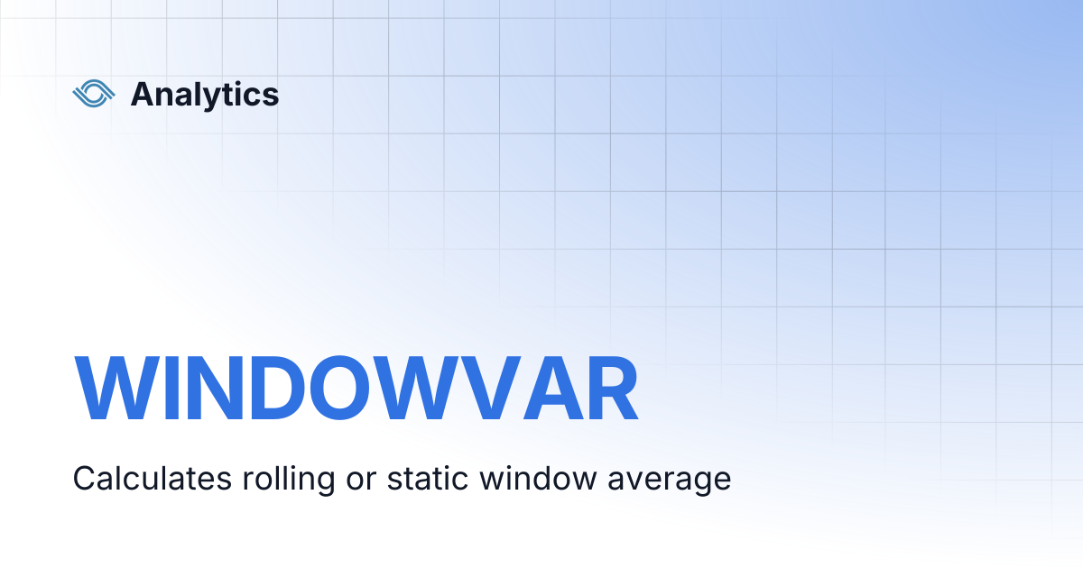 WINDOWVAR | Analytics