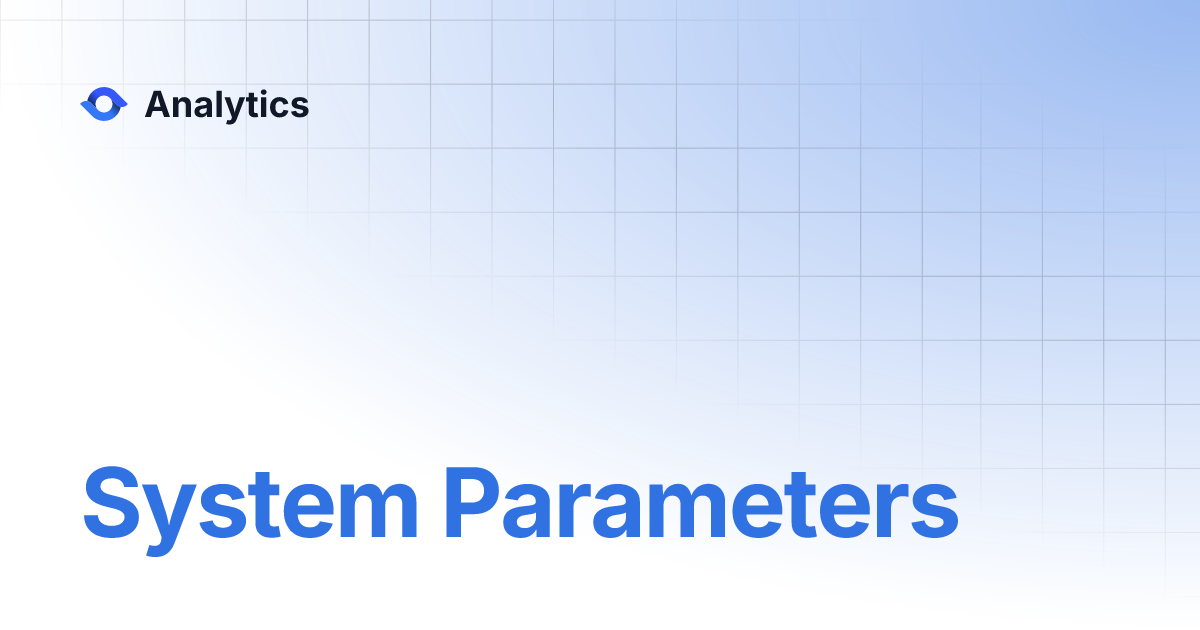 System Parameters | Analytics