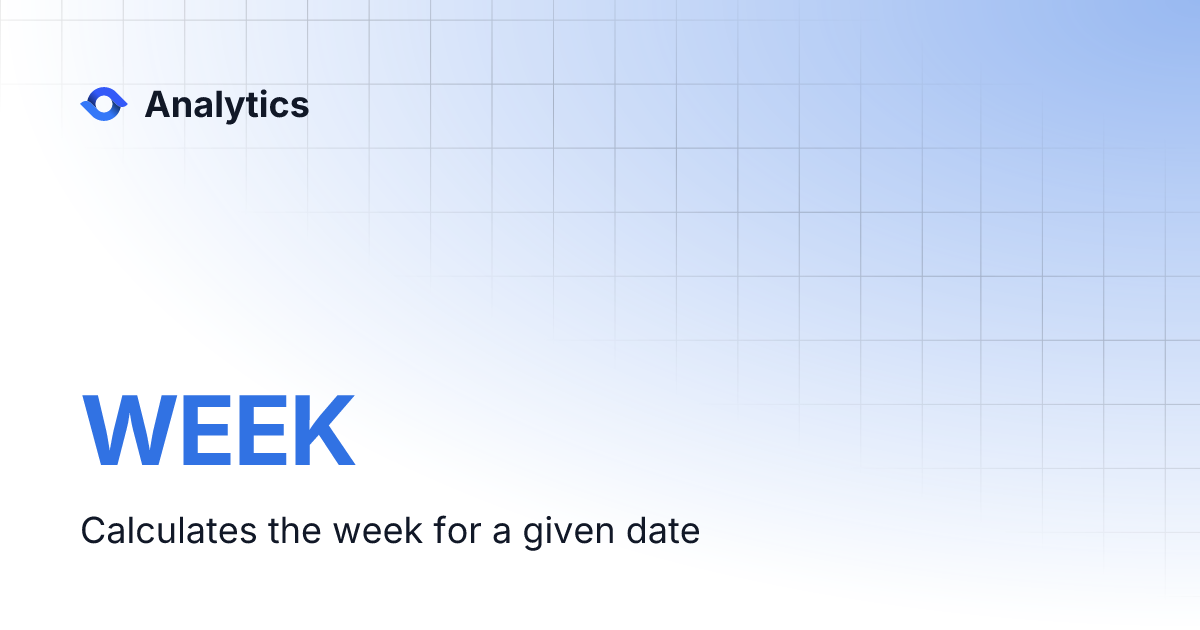 WEEK | Analytics